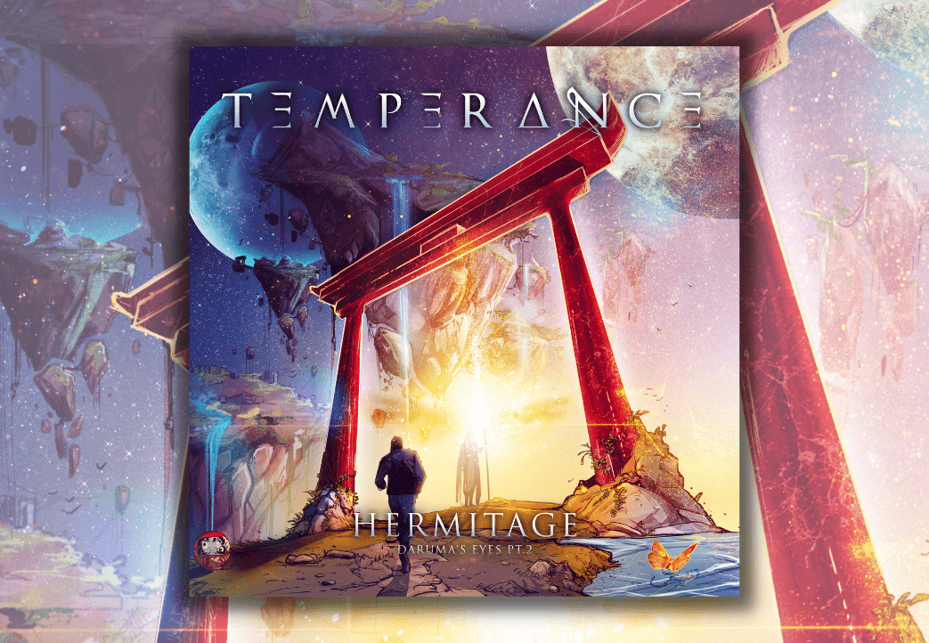 Chronique | TEMPERANCE - Hermitage - Daruma's Eyes Pt. 2 - Long Live Metal